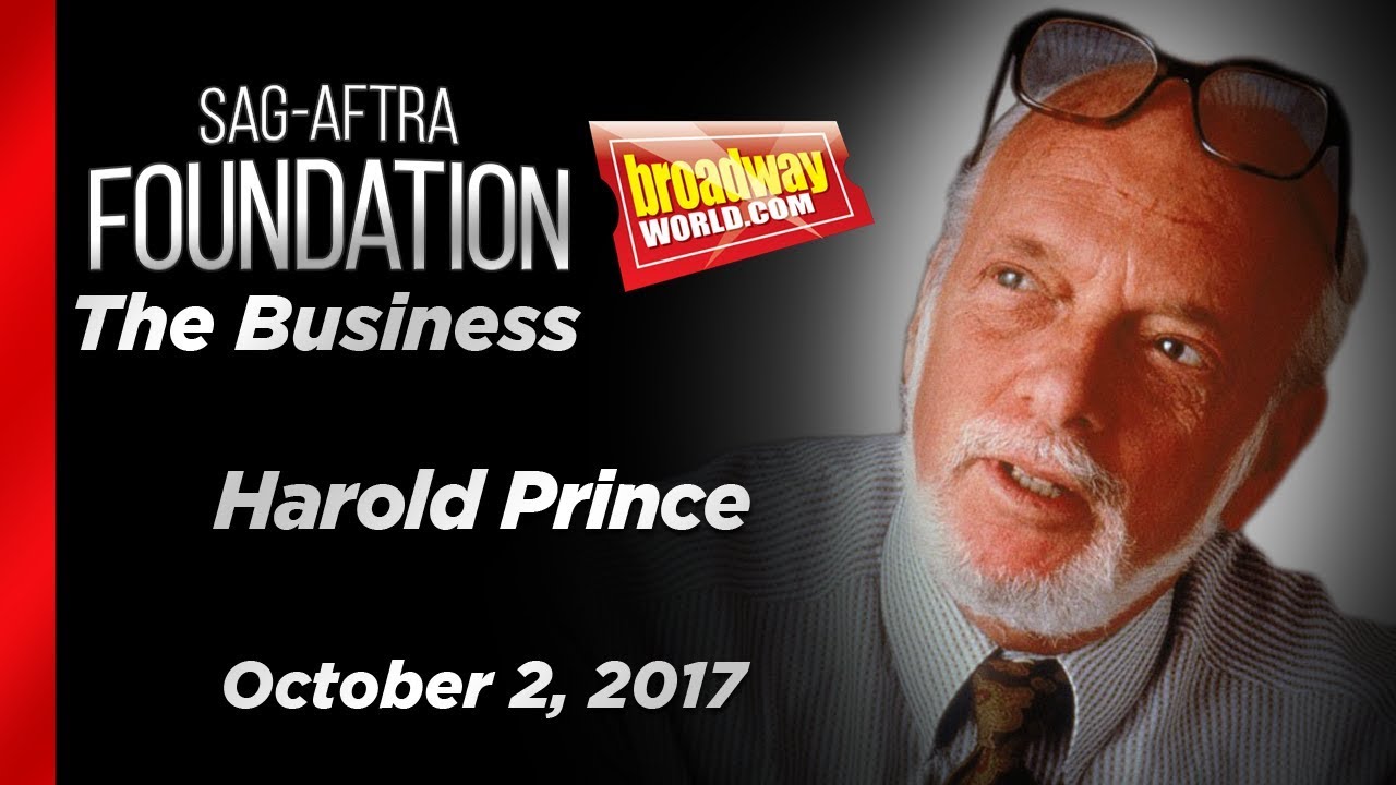 Harold Prince Career Retrospective | SAG-AFTRA Foundation | The ...