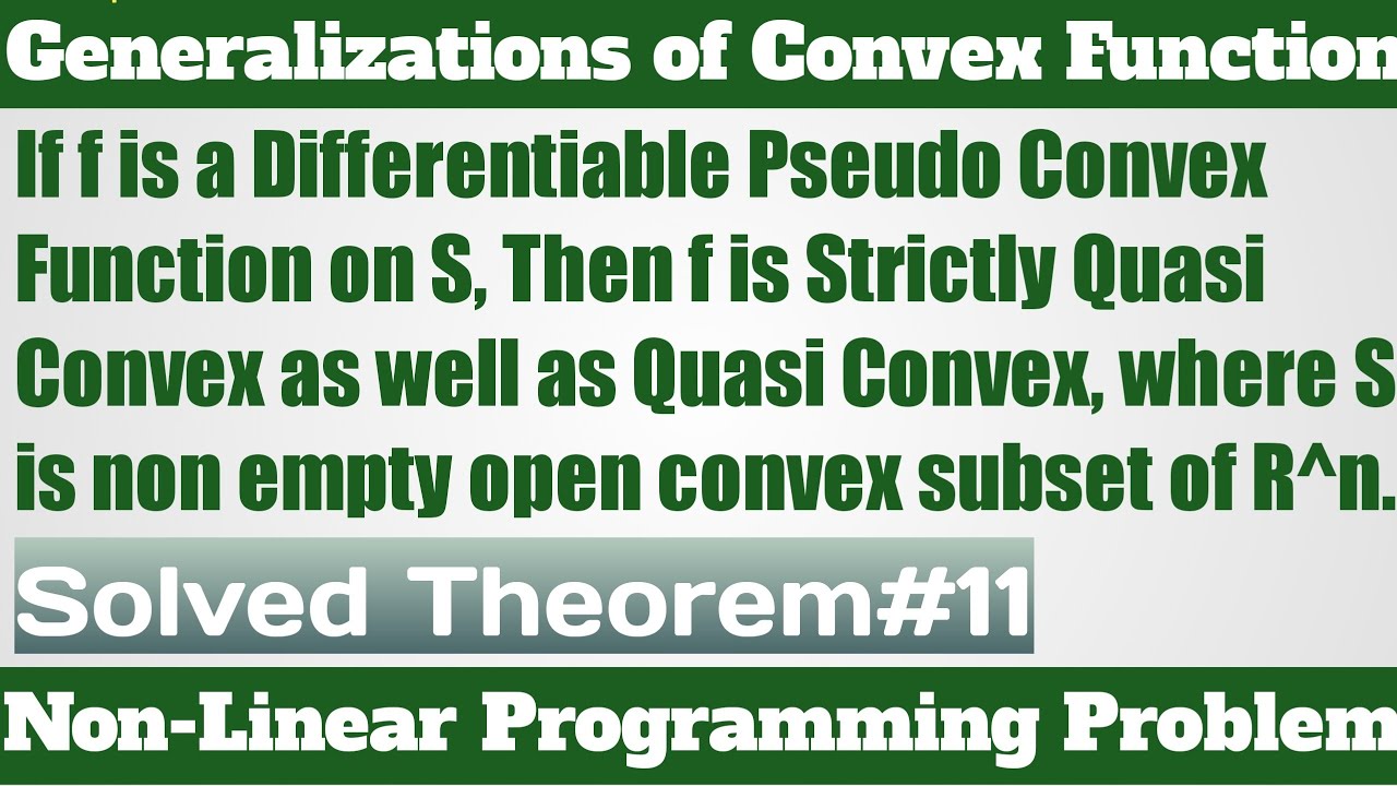 23. If f is Differentiable Pseudo Convex Function, Then f is Strictly ...