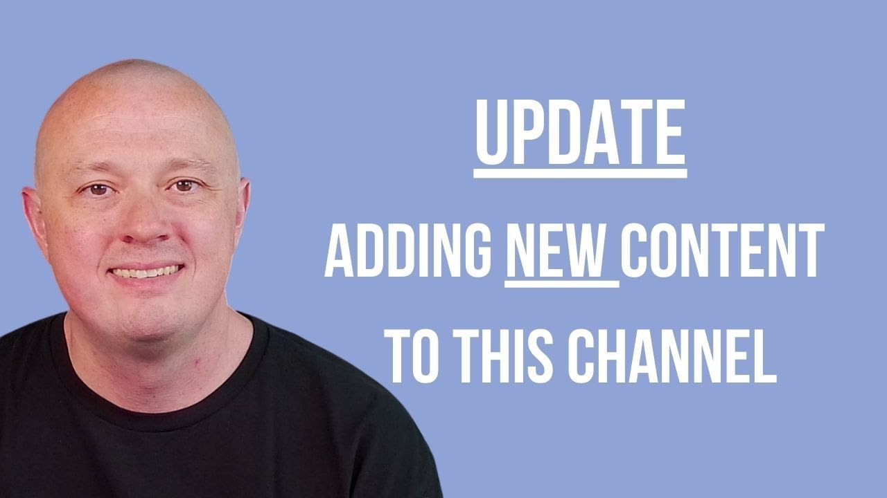 UPDATE | Adding NEW content to this channel - YouTube