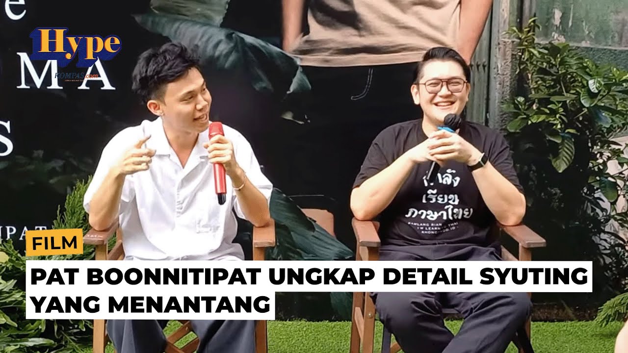 Pat Boonnitipat Jelaskan Proses Syuting Film How to Make Millions ...