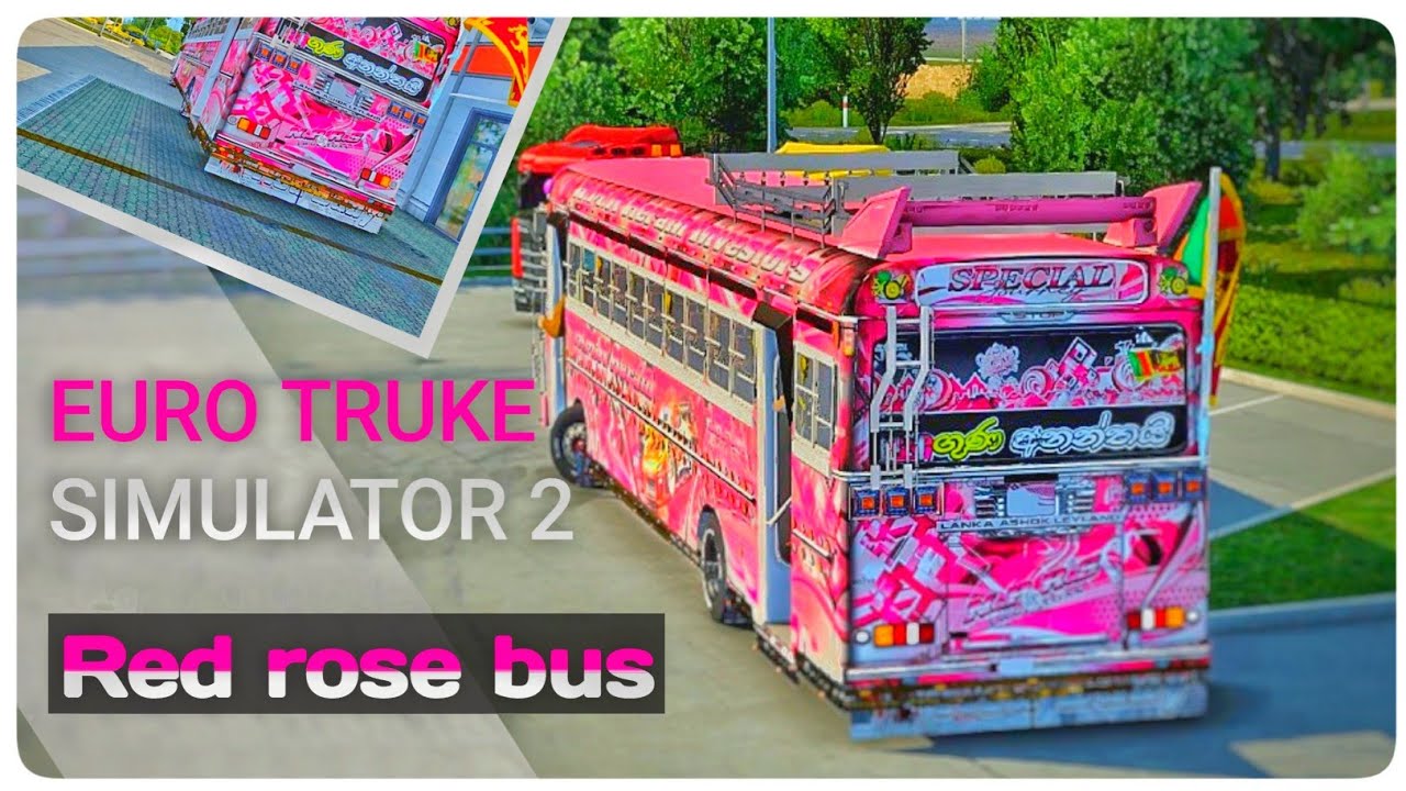 💓දම් රැජිනි පරදන red rose | bus kingdom | bus gameplay | EURO TRUKE ...