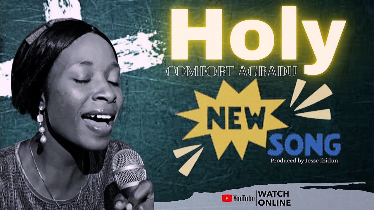 An early morning worship session with Ebubechukwu Comfort Agbadu | Holy - YouTube