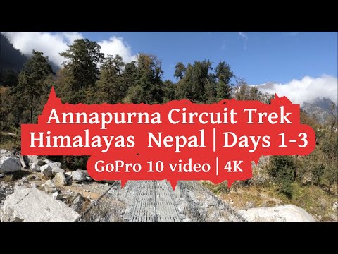 Annapurna Circuit Trek: Chyamje to Chame Adventure (Days 1-3) | 4K ...