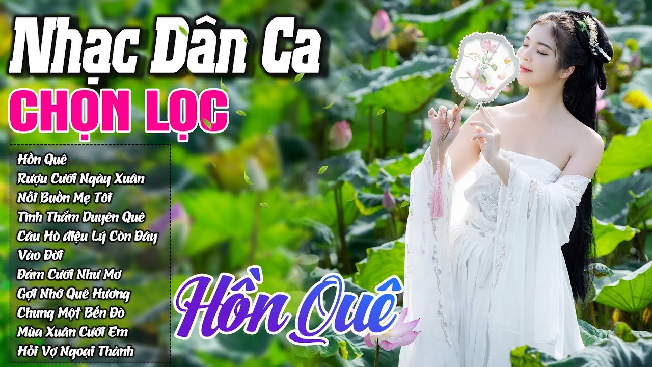 Nhạc Dân Ca Chọn Lọc Hồn Quê | Nhạc Cha Cha Cha Trữ Tình Siêu Ngọt Ngào ...