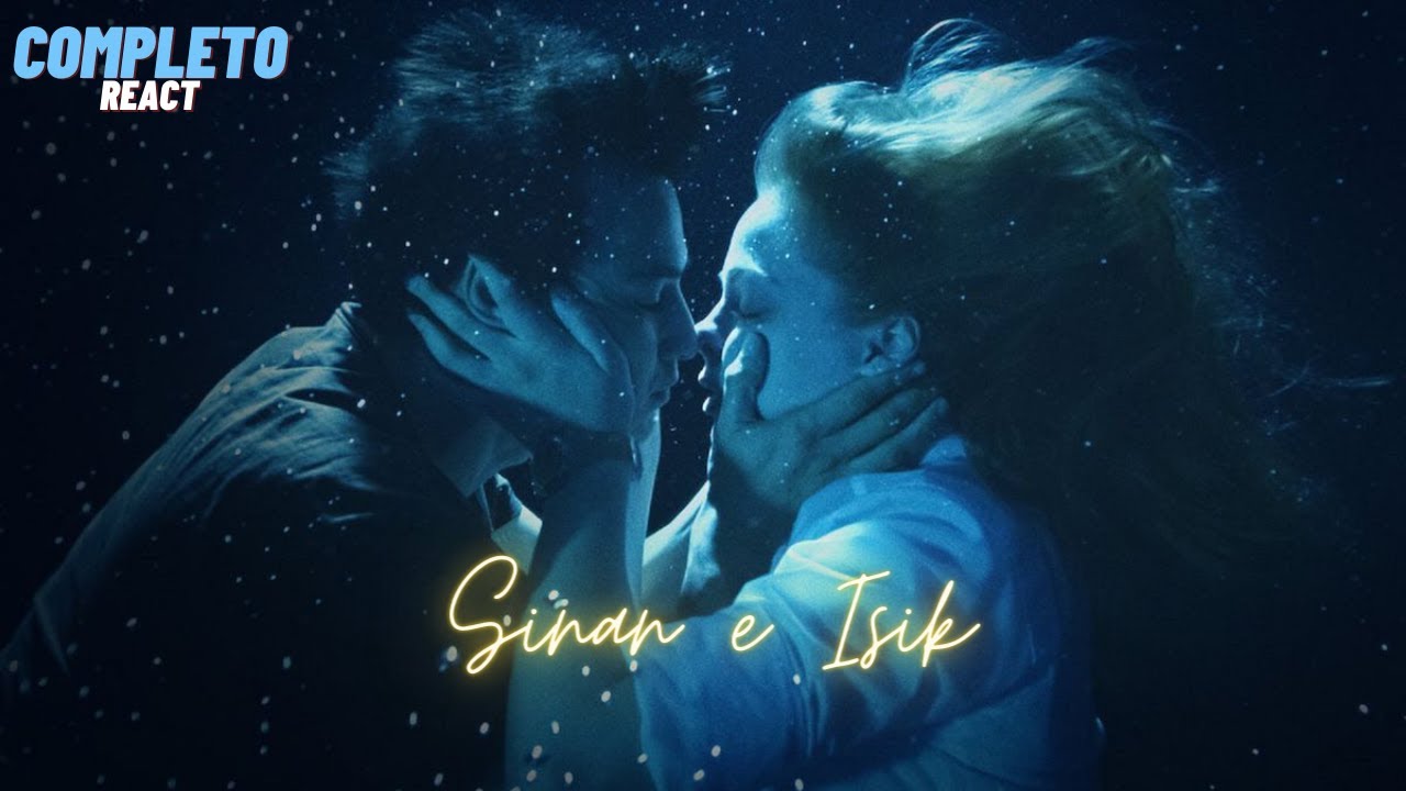 A HISTÓRIA DE SINAN E ISIK [PARTE ÚNICA] (REACT) - YouTube