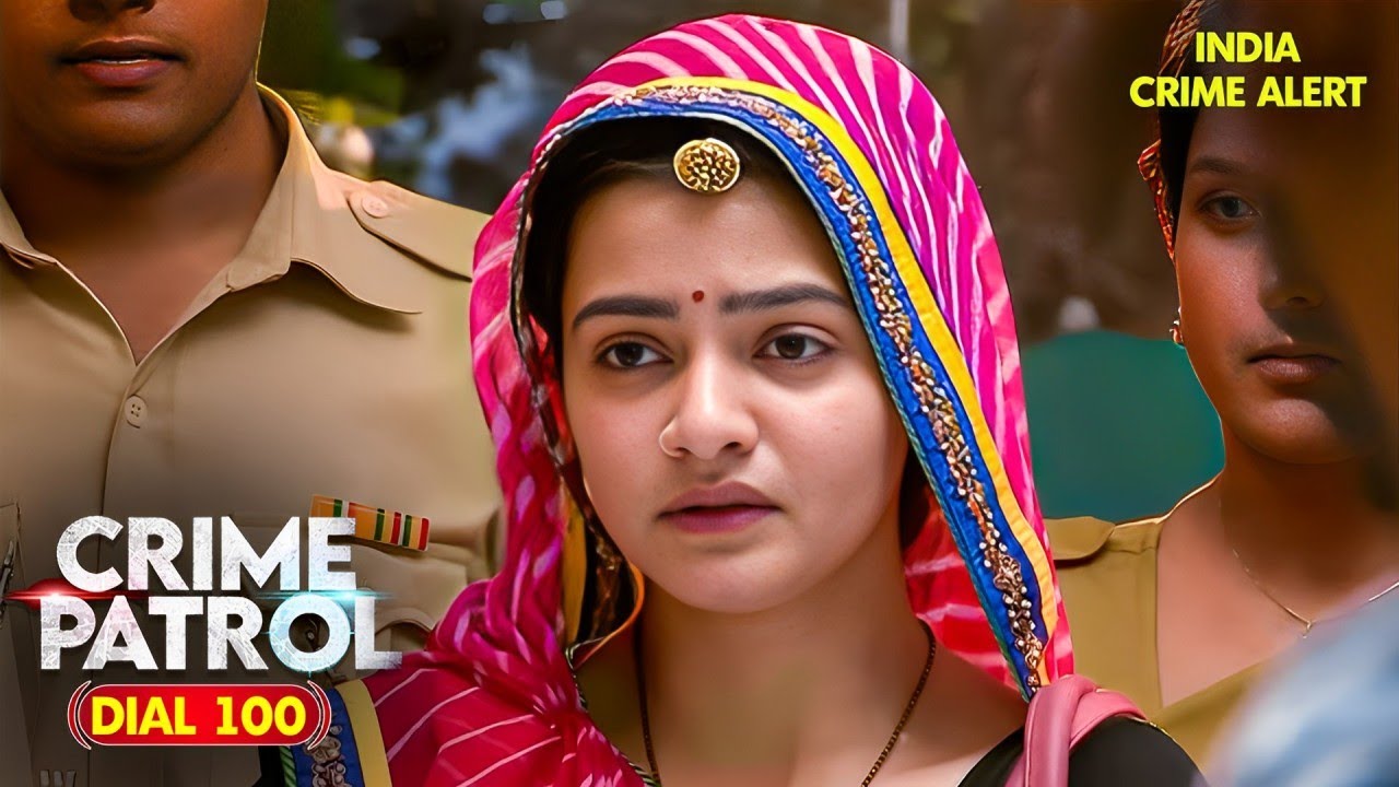 Rajasthan का एक दिल दहला देना वाला Case | Crime Patrol | Crime Patrol ...