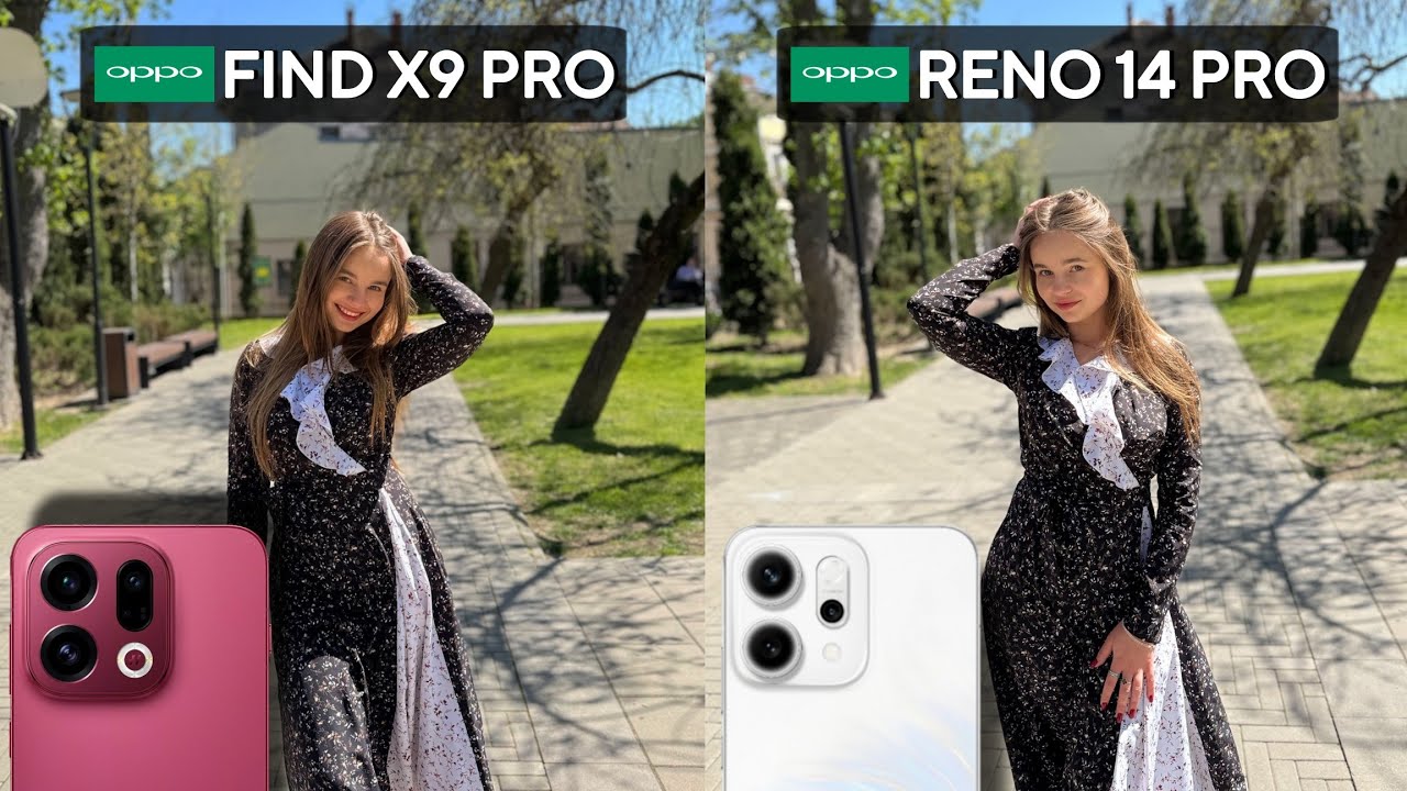 Oppo Find X9 Pro Vs Oppo Reno 14 Pro Camera Test Comparison - YouTube
