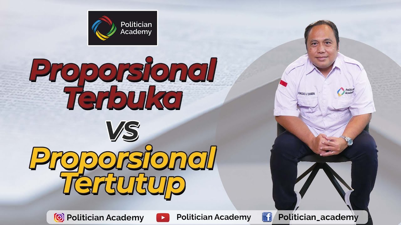 Proporsional Terbuka VS Proporsional Tertutup - YouTube
