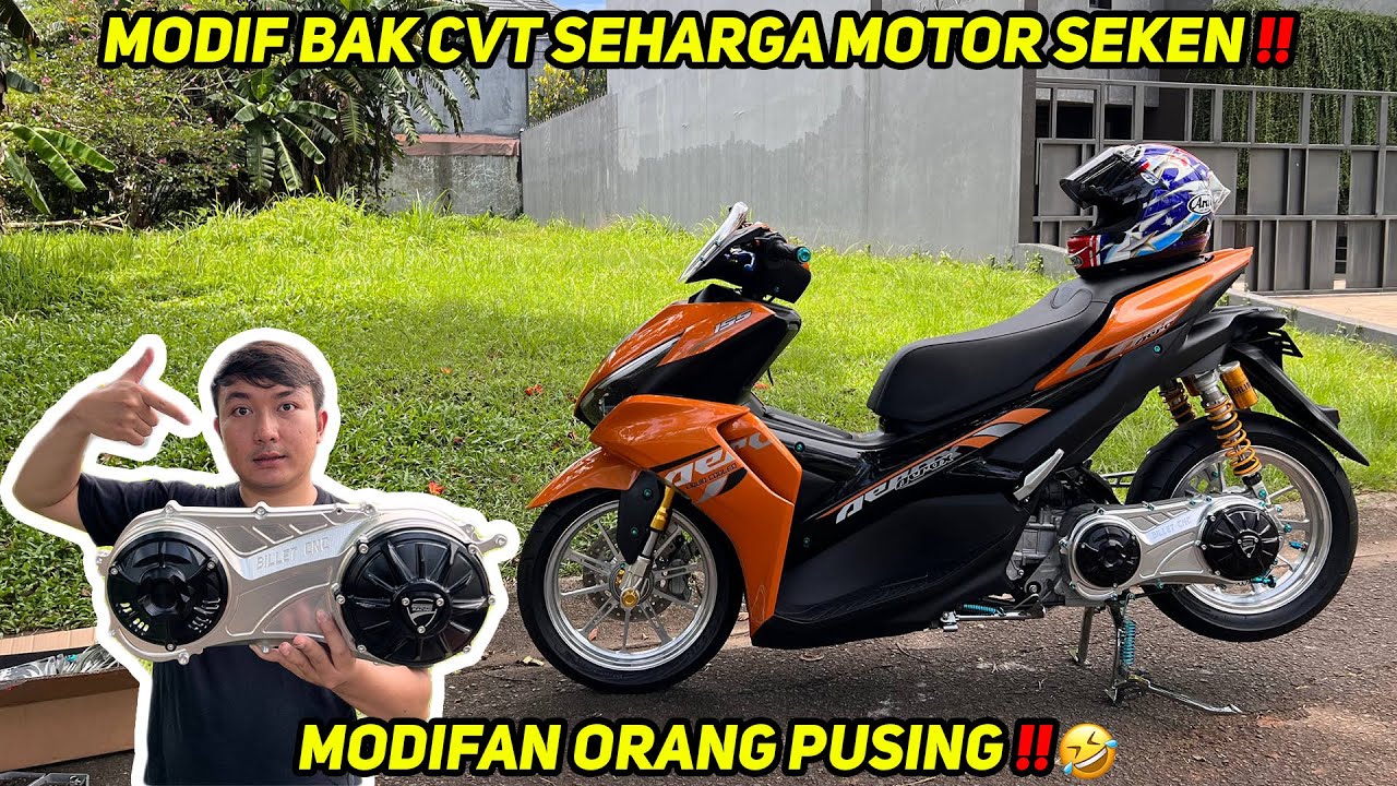MODIF AEROX GANTI BAK CVT SEHARGA MOTOR SEKEN‼️😭 - YouTube