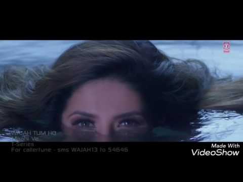 Maahi Ve Wajah tum ho full video song