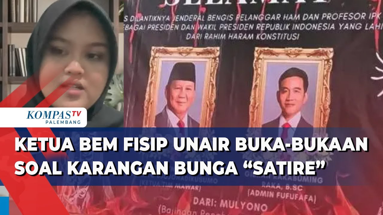 Ketua BEM Fisip UNAIR Buka-Bukaan Soal Karangan Bunga "Satire" yang ...