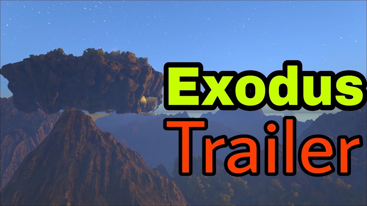 EXODUS MOD/ EPIC ARK TRAILER 2017/2018! [GER] - YouTube