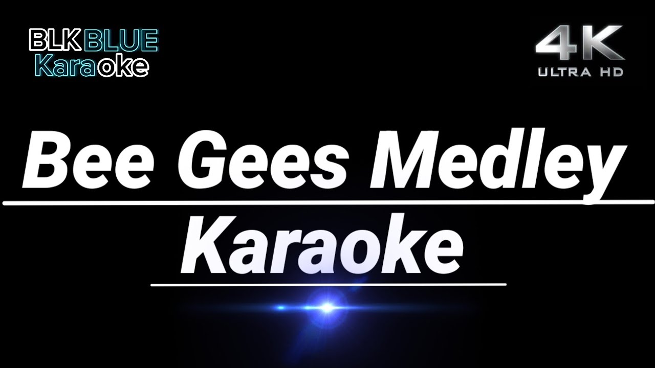 Bee Gees Medley Karaoke (karaoke version) - YouTube