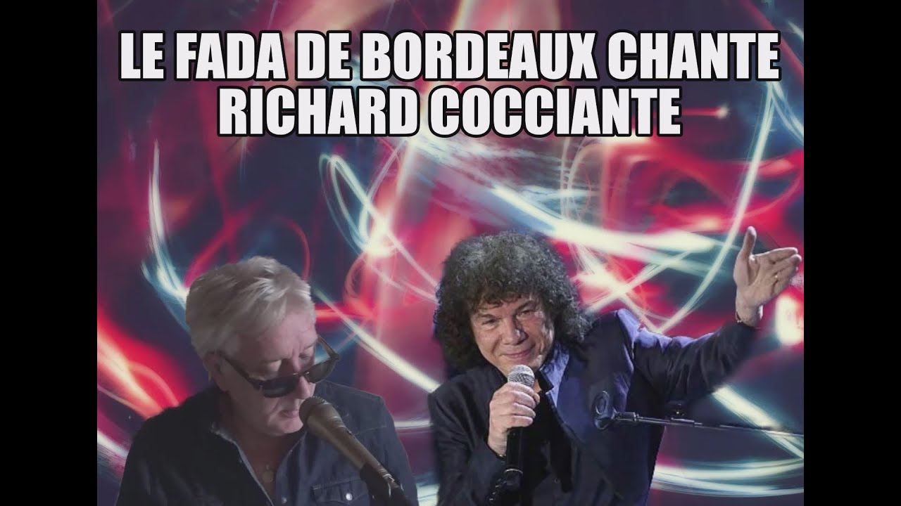 LE FADA DE BORDEAUX - RICHARD COCCIANTE - LE COUP D'SOLEIL - YouTube