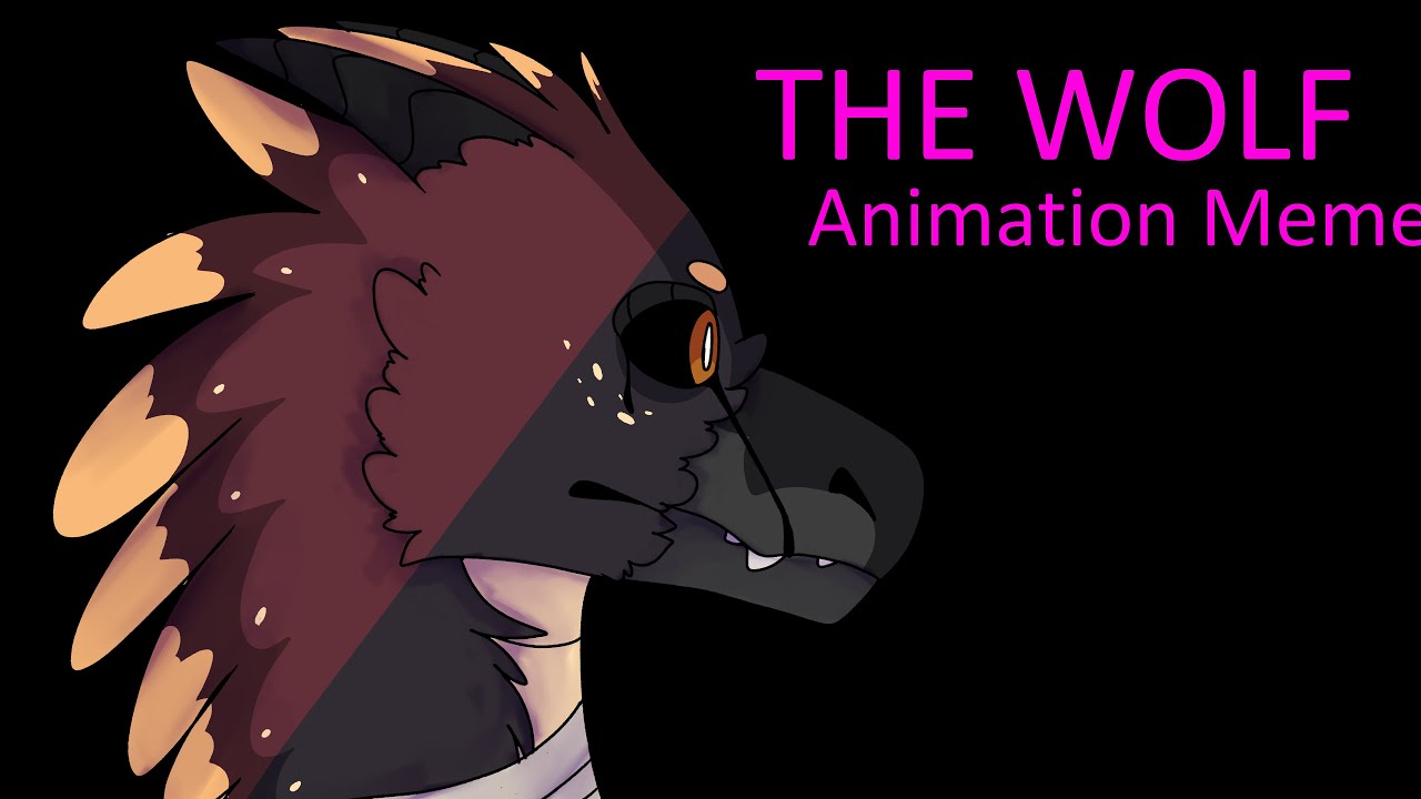 The Wolf // Animation meme - YouTube