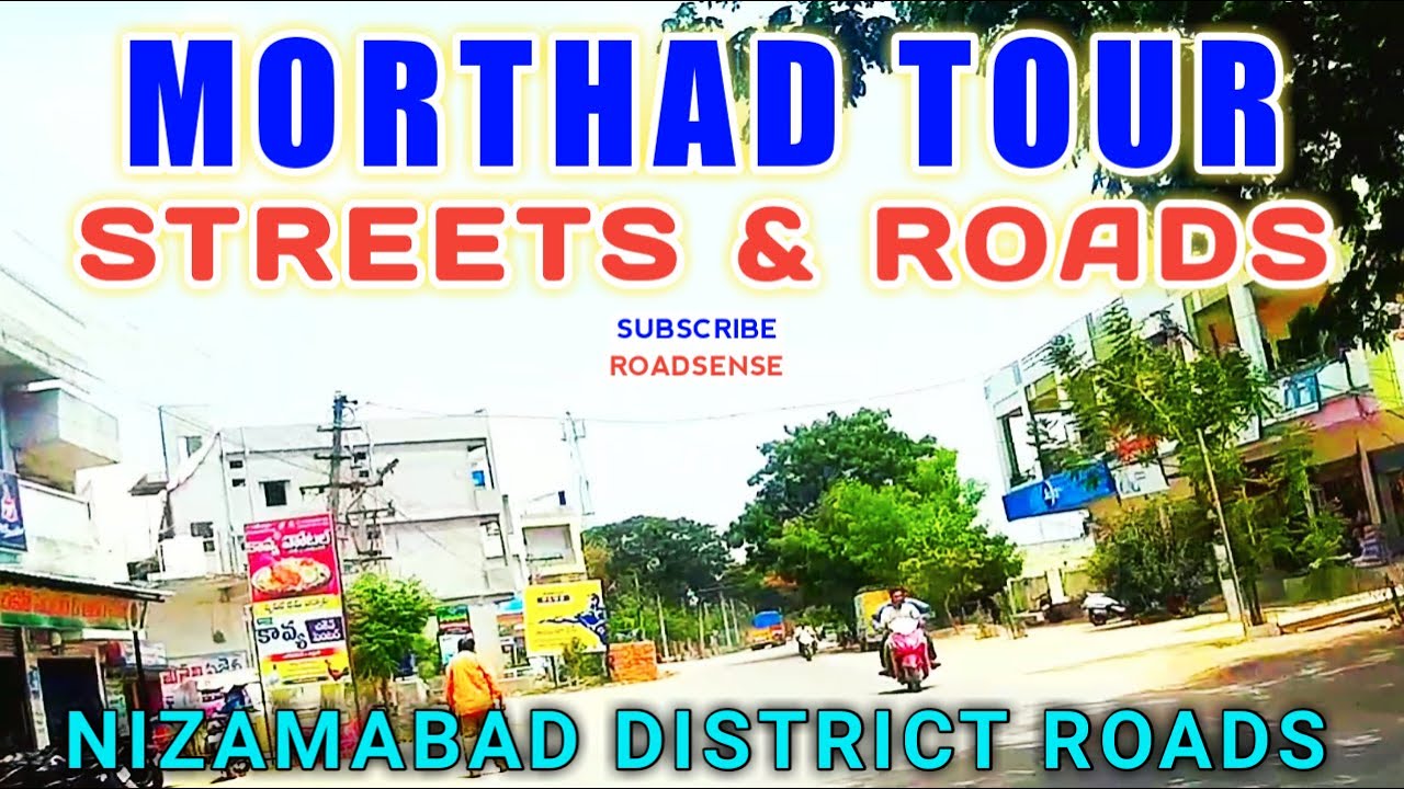 Morthad Tour | Streets and Roads | Bike Ride | Nizamabad District Roads ...