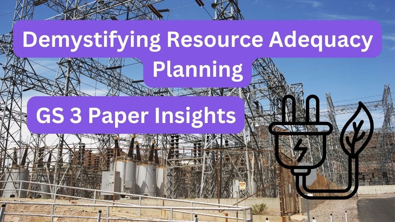 Demystifying Resource Adequacy Planning Framework: A Guide for GS 2nd ...