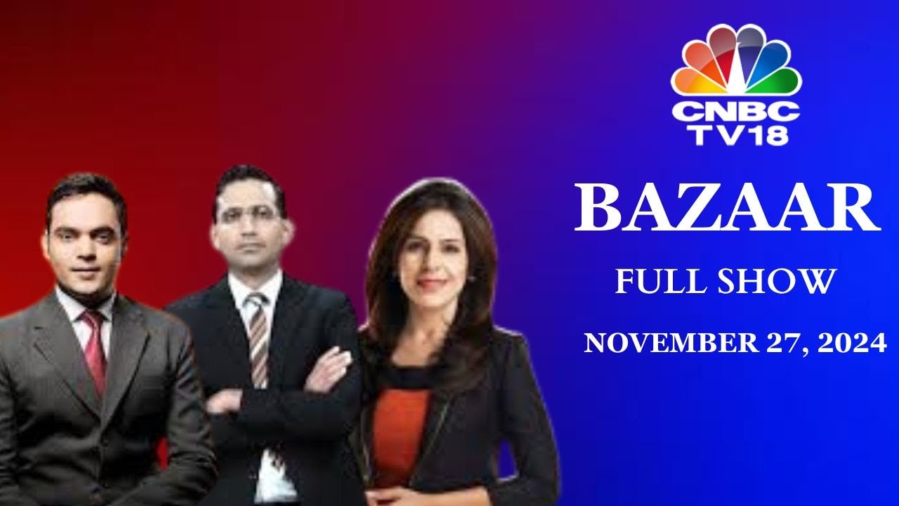 Bazaar: The Most Comprehensive Show On Stock Markets | Full Show ...
