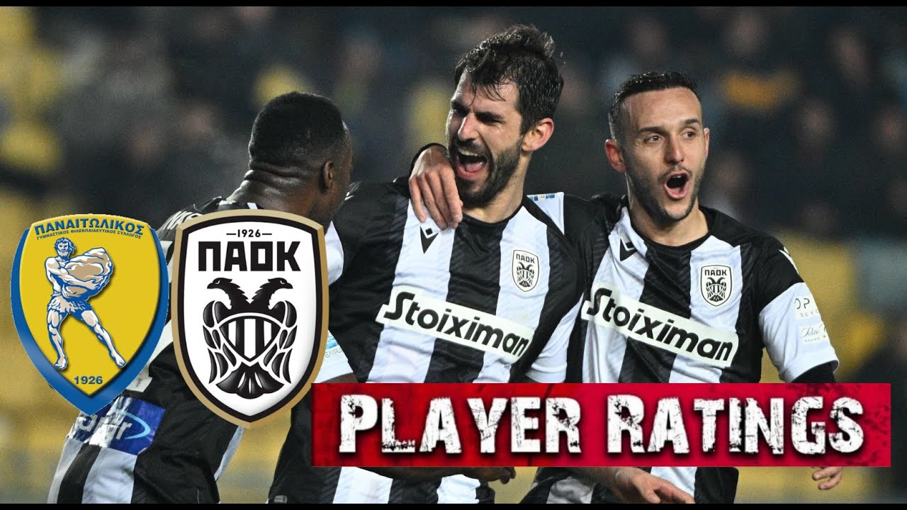 ΠΑΝΑΙΤΩΛΙΚΟΣ - ΠΑΟΚ 0-2 ΚΡΙΤΙΚΗ: Νίκη με γκολ Ολιβέιρα Αουγκούστο και ...
