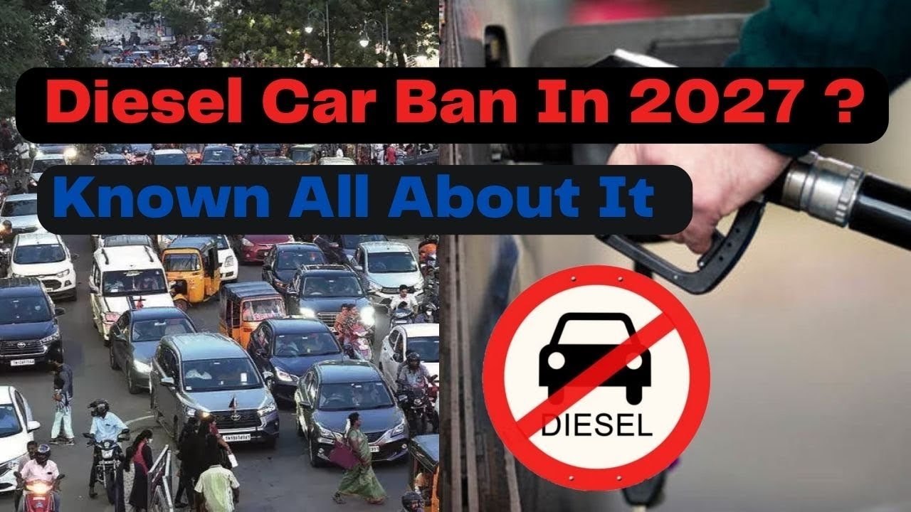 Diesel Car Ban In India by 2027..? - YouTube