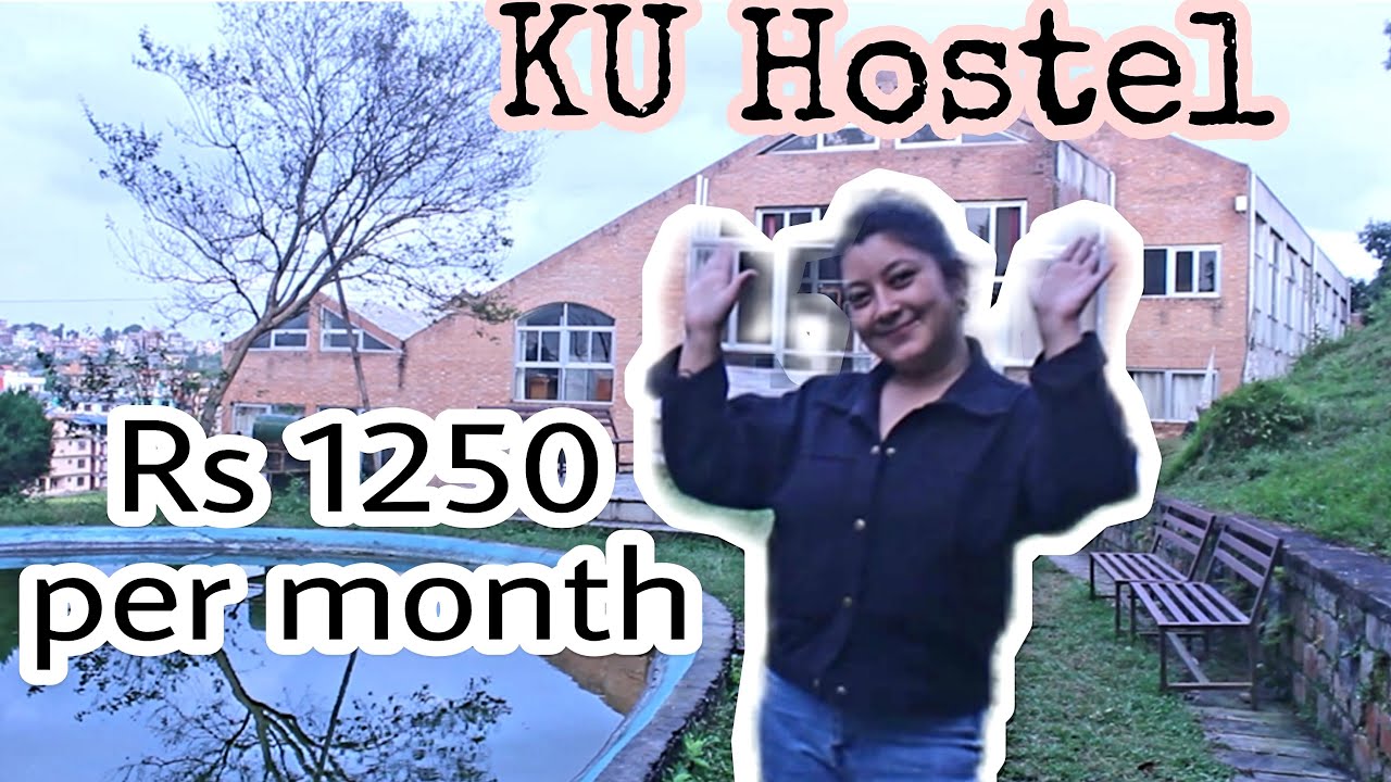 Kathmandu University Dhulikhel Hostel| KU hostel fee | KU hostel vlog ...