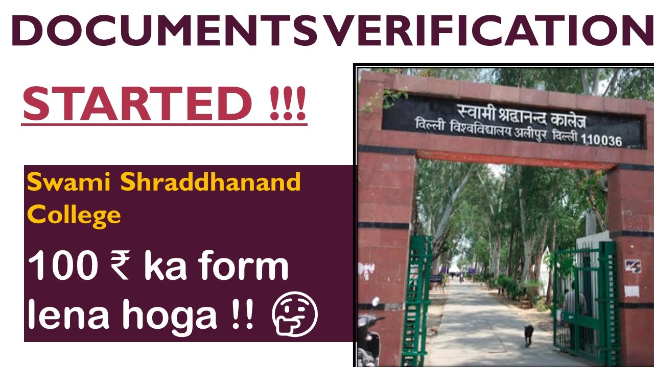 Swami Shraddhanand College Documents Verification Process Started ...