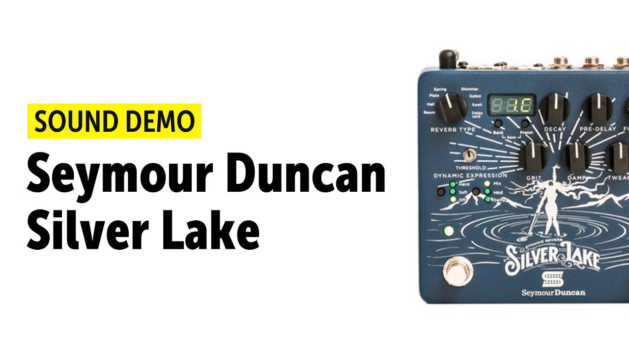 Seymour Duncan - Silver Lake - Sound Demo (no talking) - YouTube