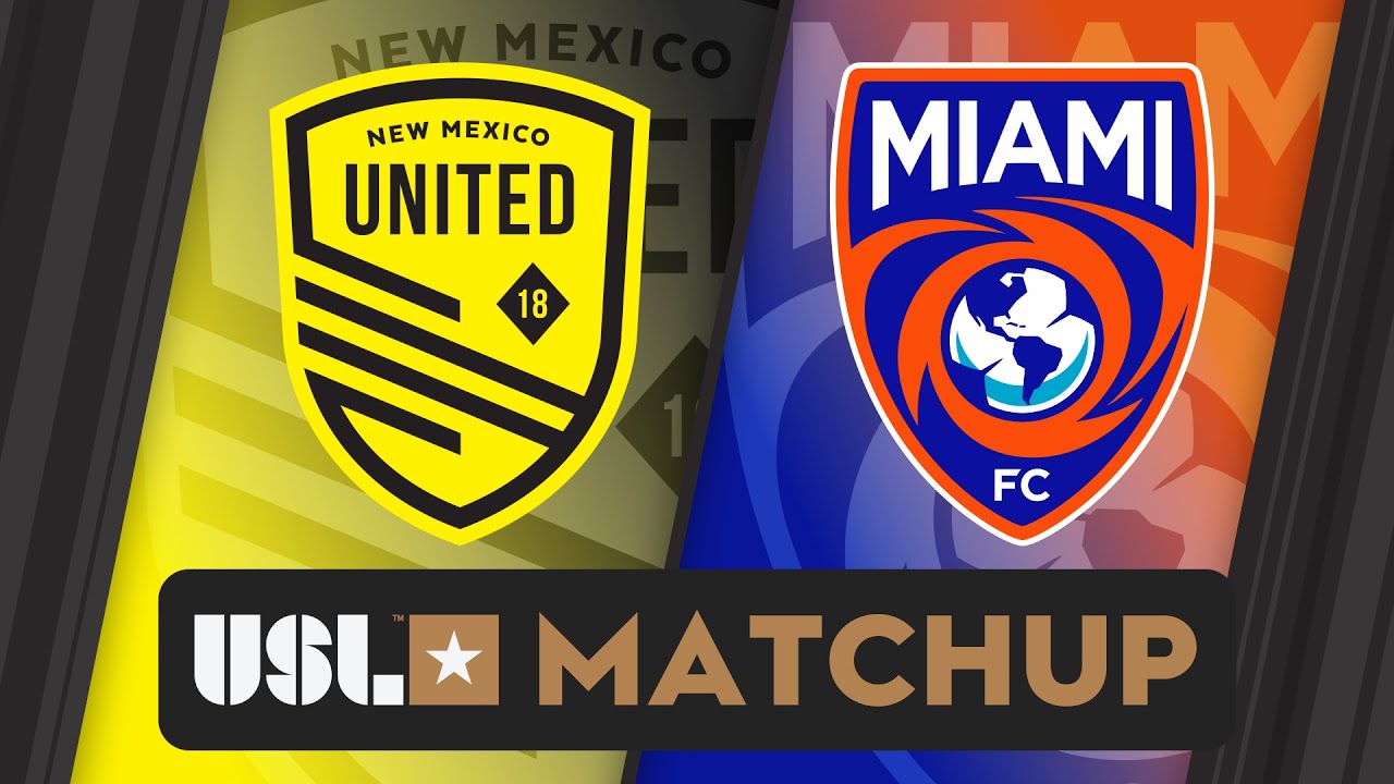New Mexico United vs Miami FC: September 6, 2024 - YouTube