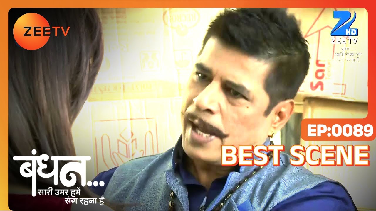 Bandhan Saari Umar Humein Sang Rehna Hai - Hindi TV Serial - Best Scene ...