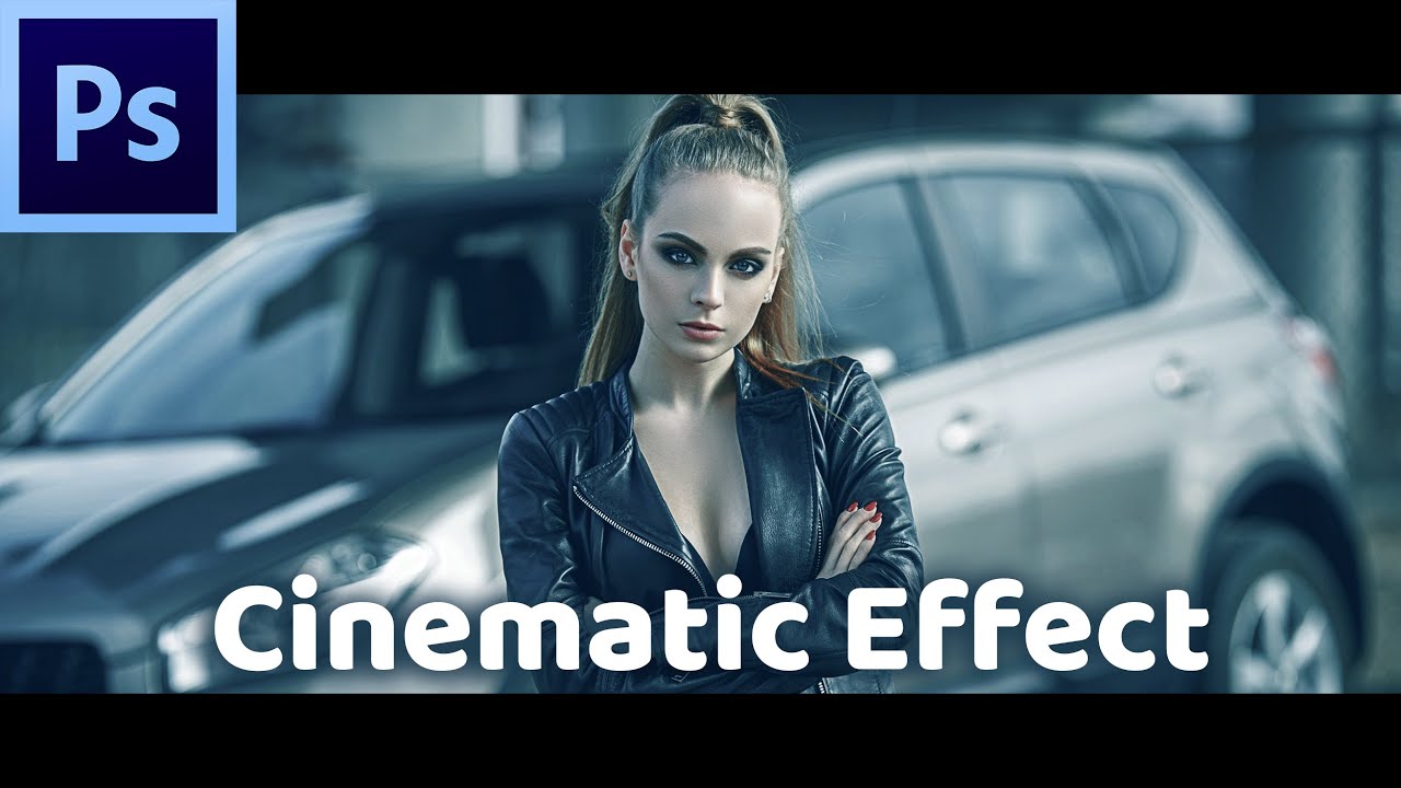 How to create a Cinematic Color Effect in Adobe Photoshop | Photoshop ...