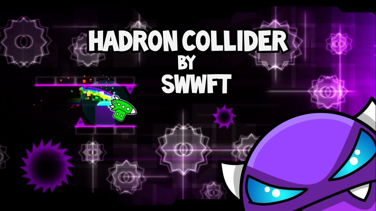 [Mobile] Hadron Collider by SWWFT || Easy Demon - YouTube