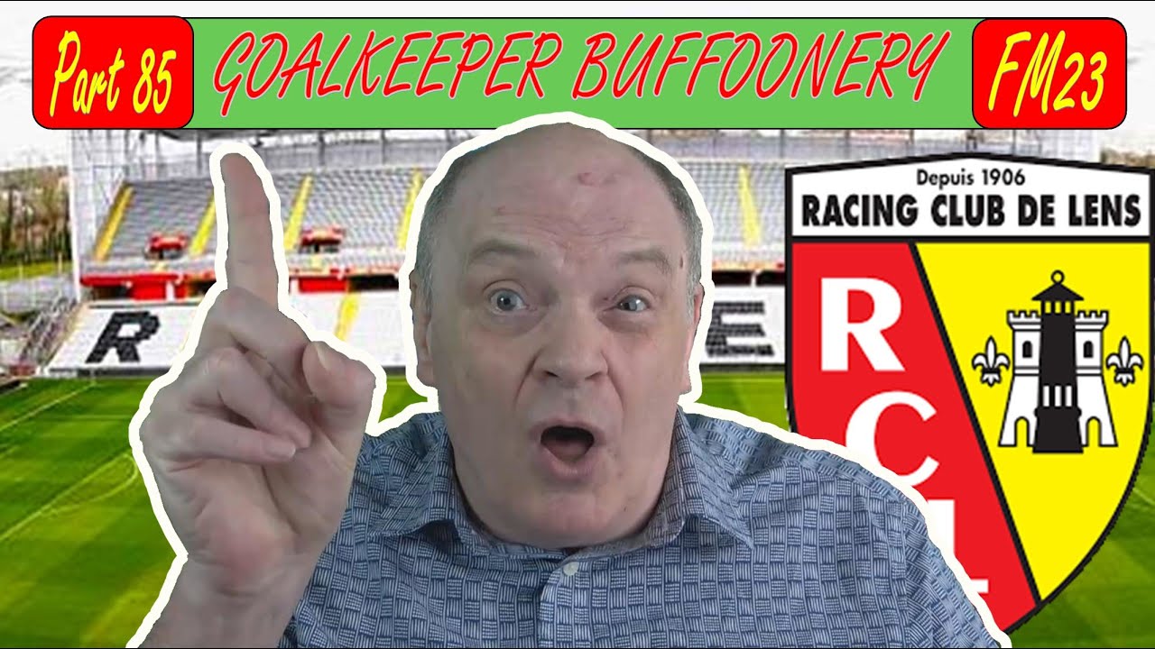 FM23 - ROAD TO GLORY - PART 85 - GOALKEEPER BUFFOONERY AND BEATING ...