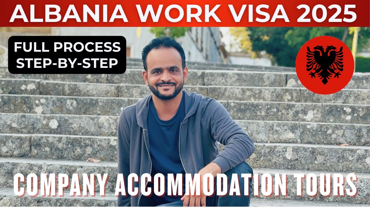 Albania 🇦🇱 Work Visa Full Process 2025 | Company Free Accommodation ...