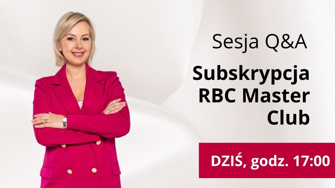 Sesja Q&A - subskrypcja RBC Master Club - YouTube