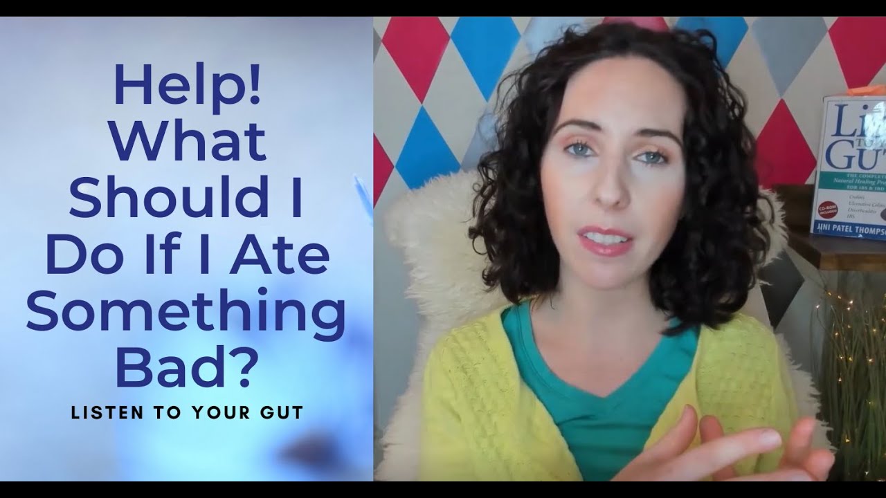 Help! What Should I Do If I Ate Something Bad? - YouTube