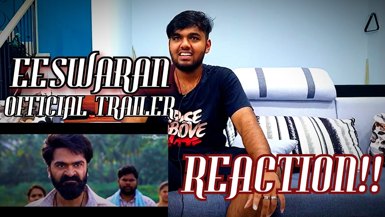 Eswaran Trailer | REACTION | Silambaran TR | STR | Niddhi Agarwal ...