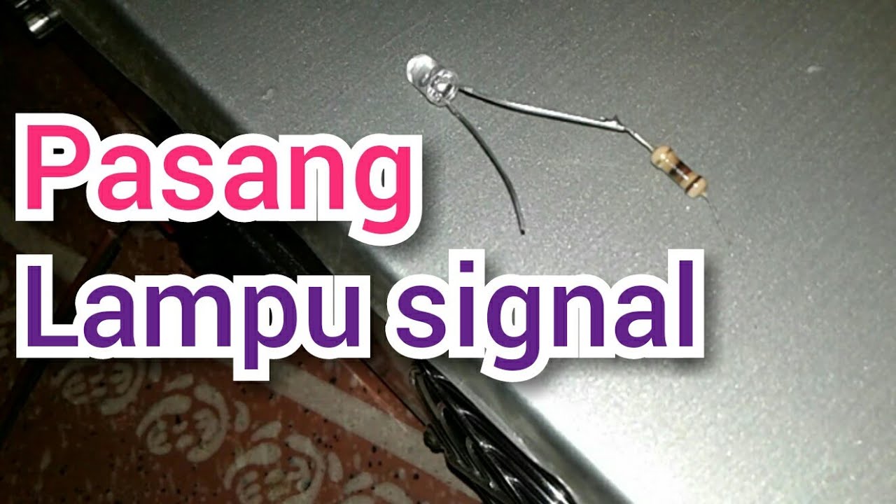Tutorial cara pasang lampu signal - YouTube