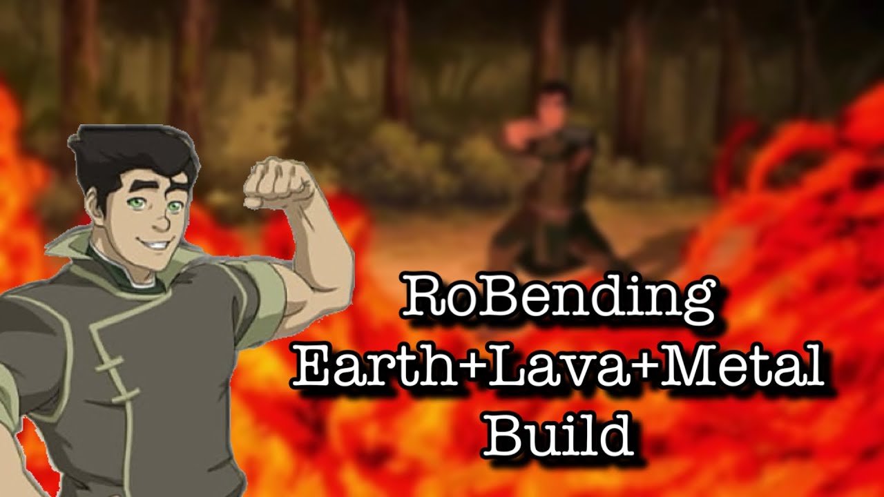 Robending Earth/Lava/Metal Build must try!! - YouTube
