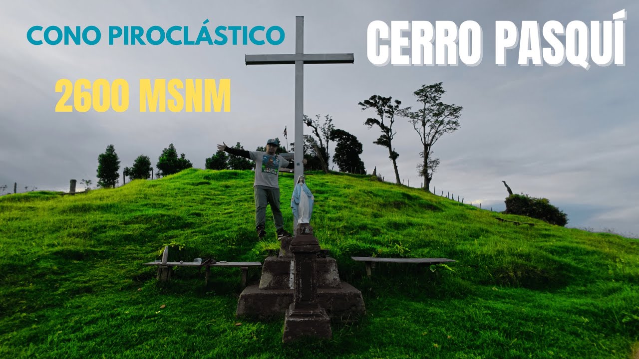Descubre el Misterioso Cerro Pasquí: El Cono Piroclástico Más Lejano ...
