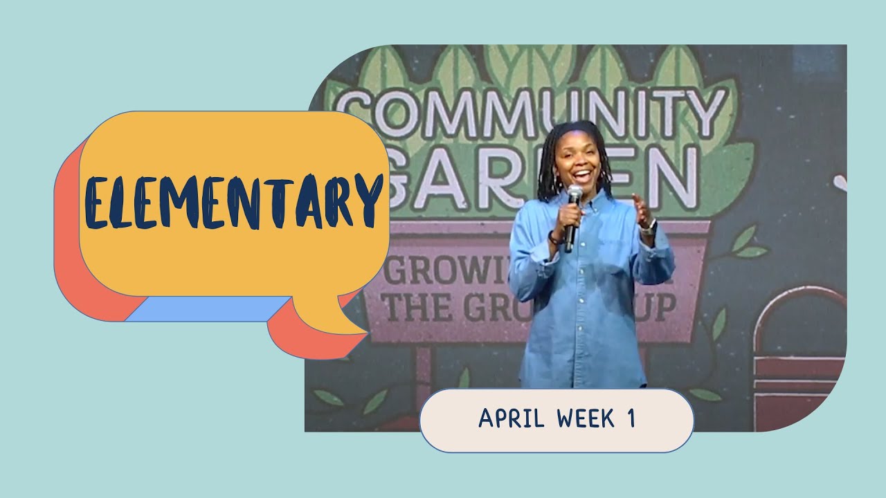 Elementary Weekend Experience - April Week 1 - YouTube