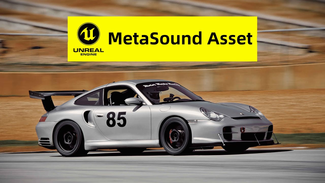 Unreal Engine 5 MetaSound Asset | Porsche 911 - Car Engine Sound | Flat ...