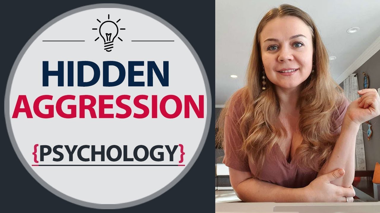 Hidden Aggression and Suppressed Anger. Sings of Hidden Aggresion in ...