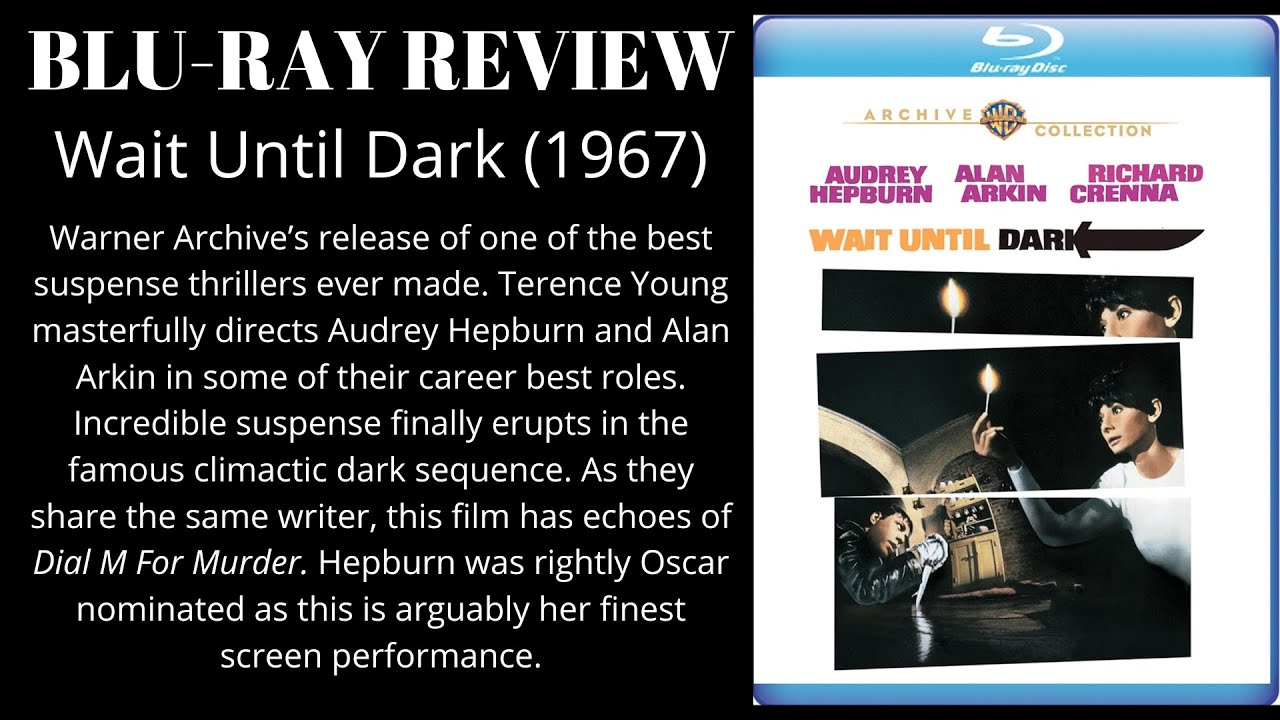 Wait Until Dark (1967) Warner Archive Blu-ray Review - YouTube