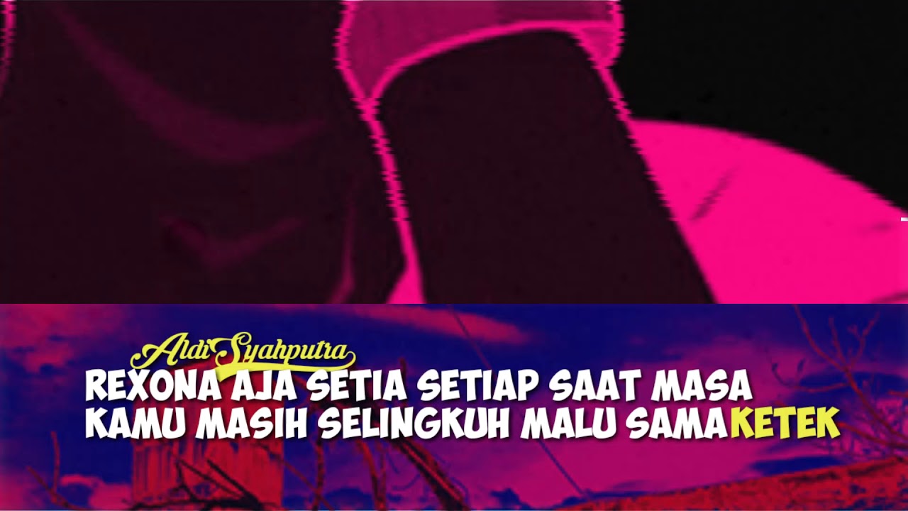 Quotes Al02 Rexona Aja Setia setiap Saat Masa kamu Egk😑 - YouTube