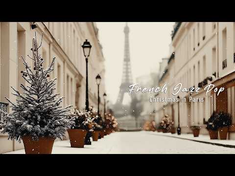 Playlist | French Jazz Pop | Christmas in Paris
