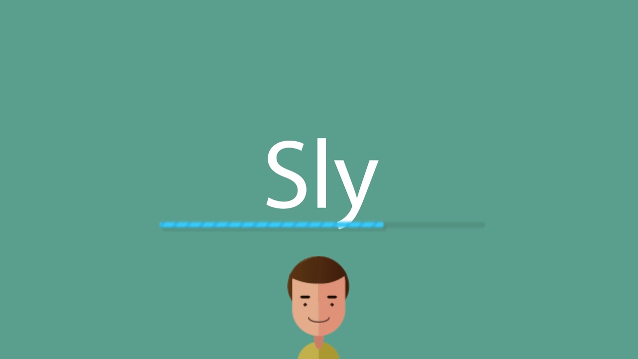 Sly Pronunciation YouTube Sly Pronunciation YouTube