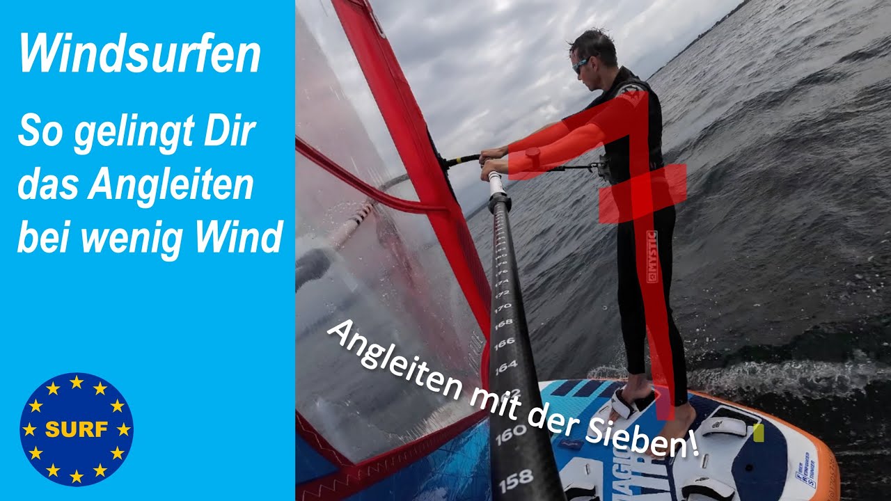Angleiten bei wenig Wind | Windsurfen Tipps - YouTube