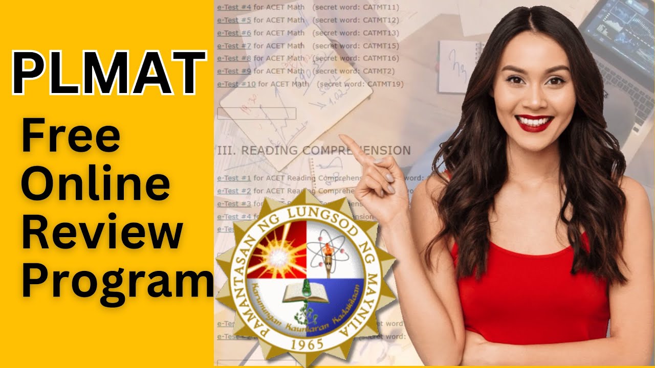 Free PLMAT Self-Paced Review Program for Admission to the Pamantasan ng ...