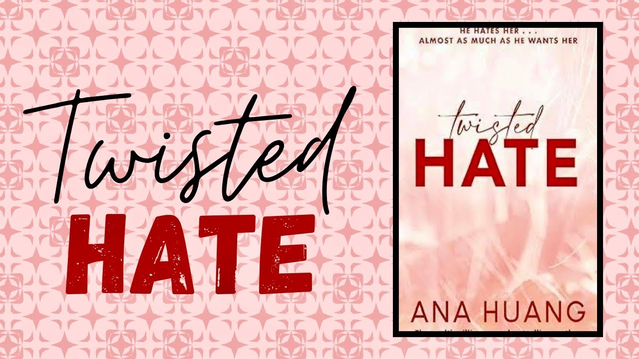 Unforgettable Journey into Twisted Hate: Book Summary - YouTube