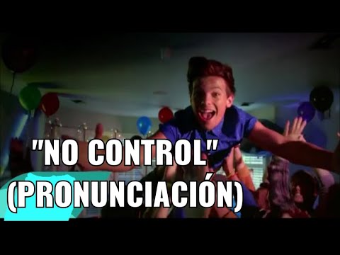 One Direction - No Control (Pronunciación) - YouTube Music
